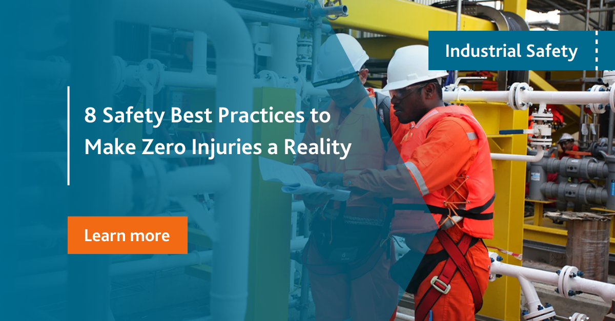 8 Safety Best Practices to Make Zero Injuries a Reality