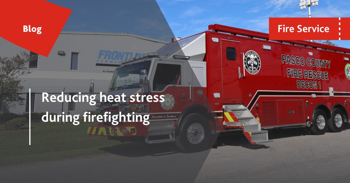 Reducing Heat Stress During Firefighting